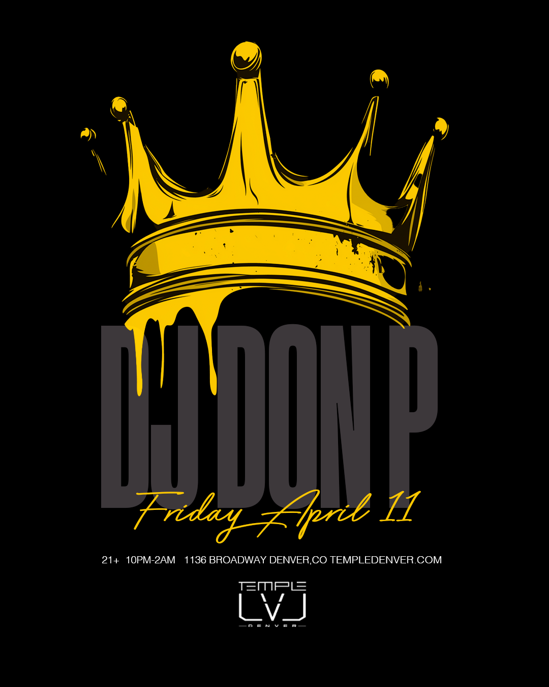 DJ Don P in LVL Tickets at Temple Nightclub in Denver by Temple ...