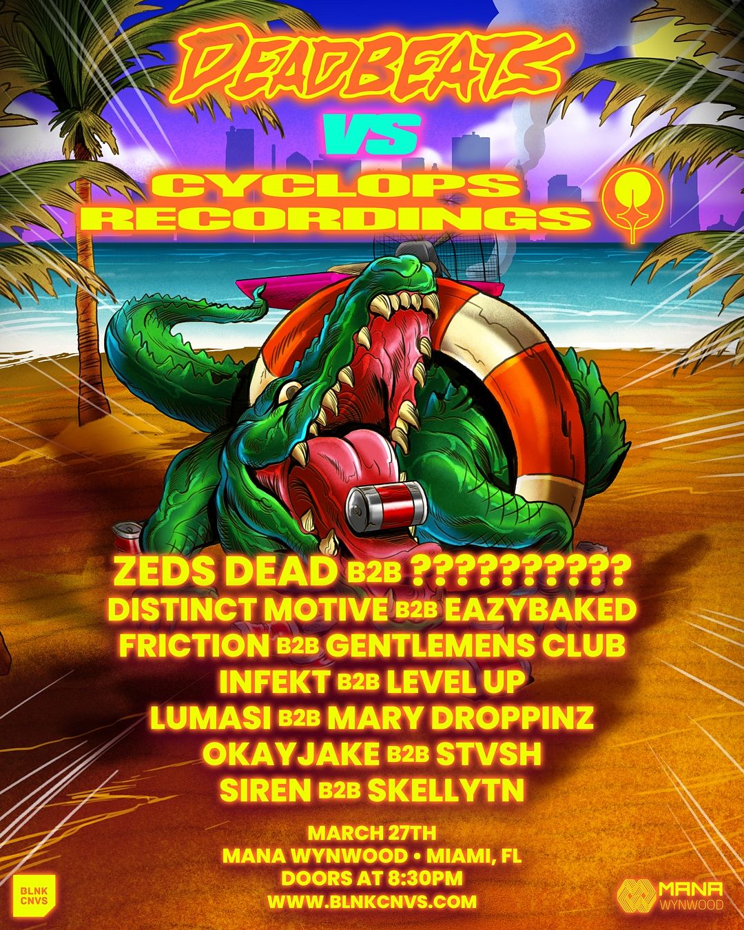 DEADBEATS VS. CYCLOPS Tickets at Mana Wynwood in Miami by BLNK CNVS | Tixr