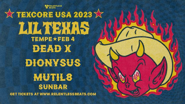 Lil Texas Tickets at Sunbar Tempe in Tempe by .Relentless Beats | Tixr
