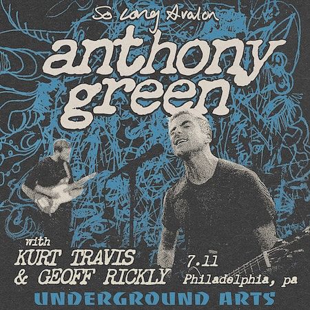 Anthony Green Tickets at Underground Arts in Philadephia by Underground ...