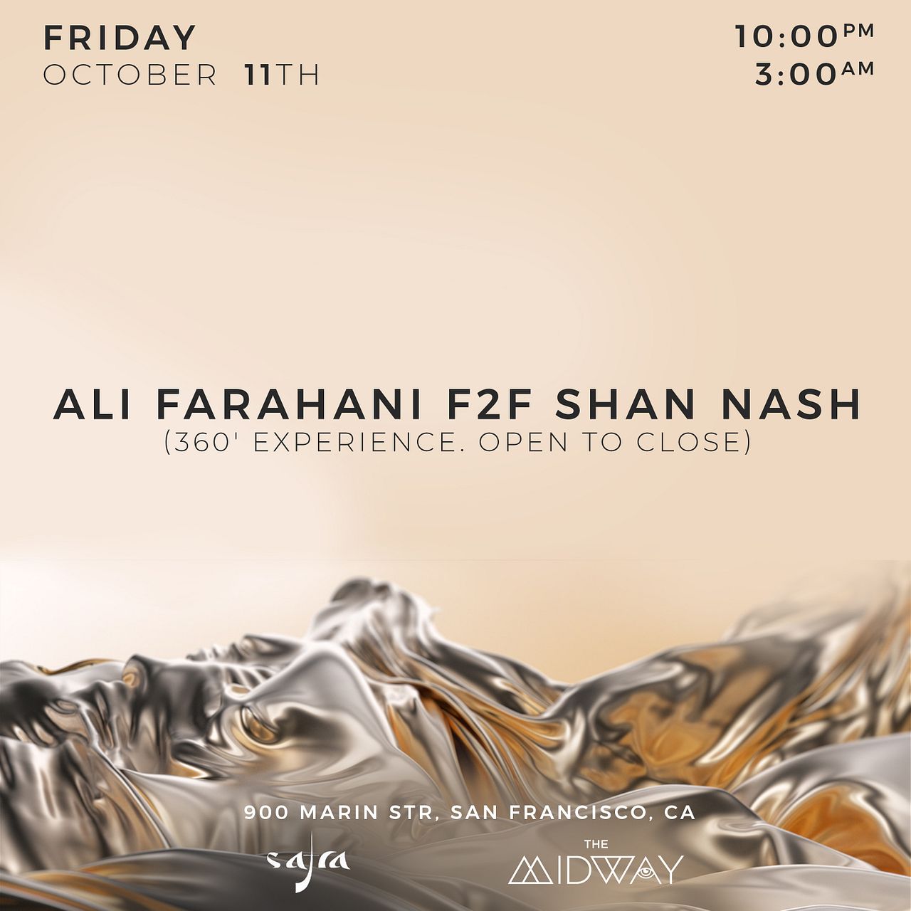 Ali Farahani F2F Shan Nash (Open to Close 360 set) Tickets at The ...