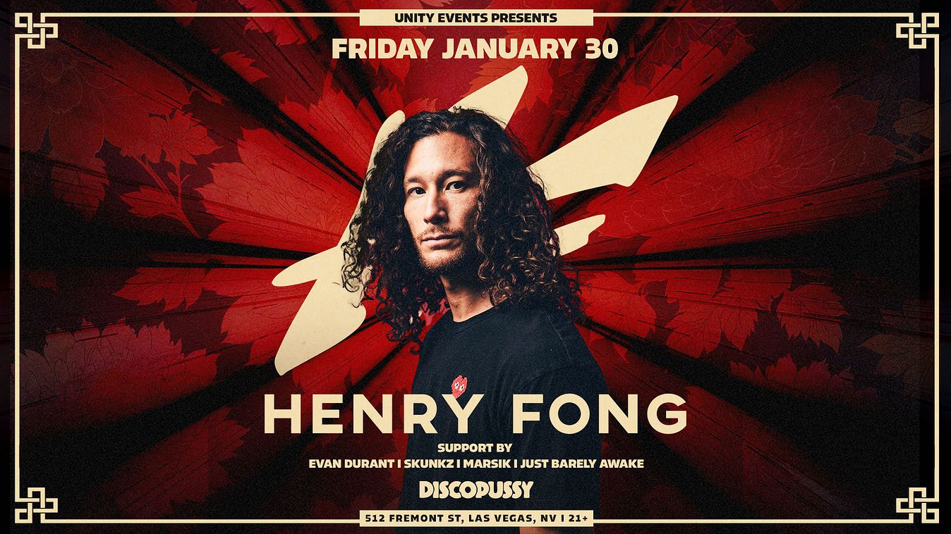 UNITY w/ HENRY FONG Tickets at Discopussy in Las Vegas by Discopussy | Tixr