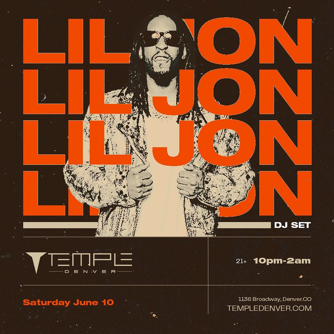 Lil Jon (DJ Set) Tickets at Temple Nightclub in Denver by Temple ...