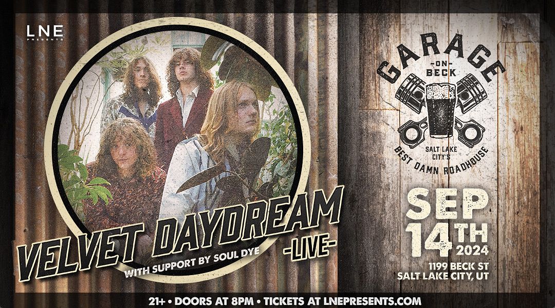 Velvet Daydream at Garage on Beck Tickets at Garage On Beck in Salt ...