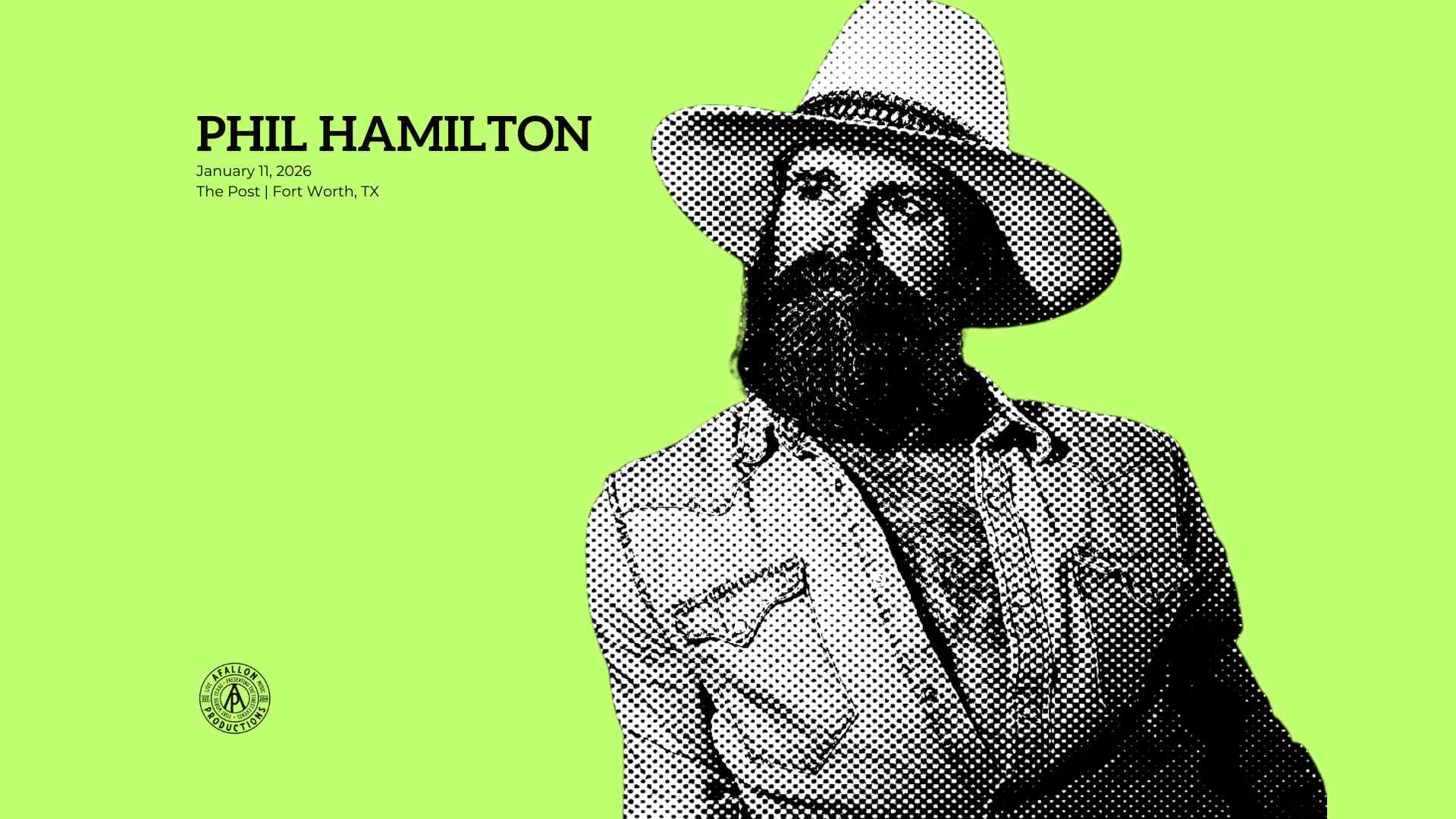 Phil Hamilton Tickets at The Post in Fort Worth by Afallon Productions ...