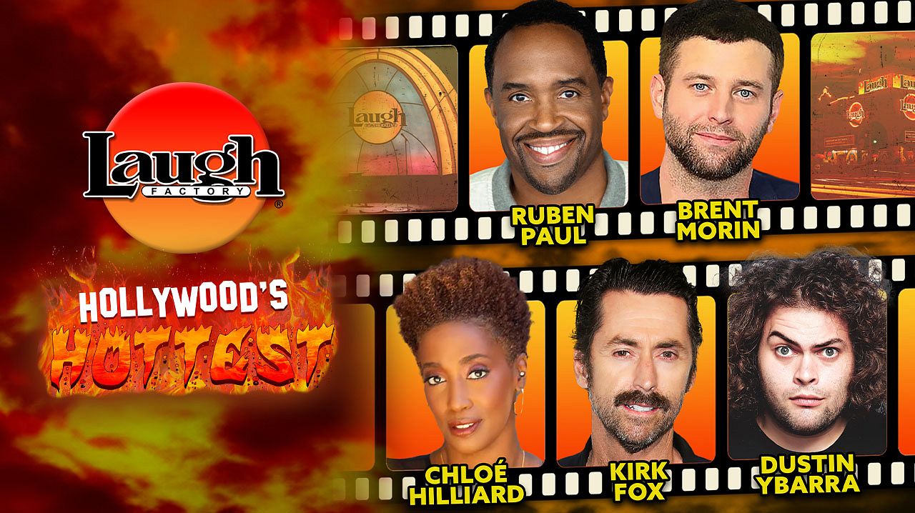 Hollywood's Hottest Tickets at Laugh Factory Hollywood in Los Angeles ...
