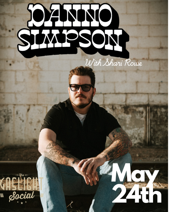 Danno Simpson Tickets at The Gaslight Social in Casper by Casper ...