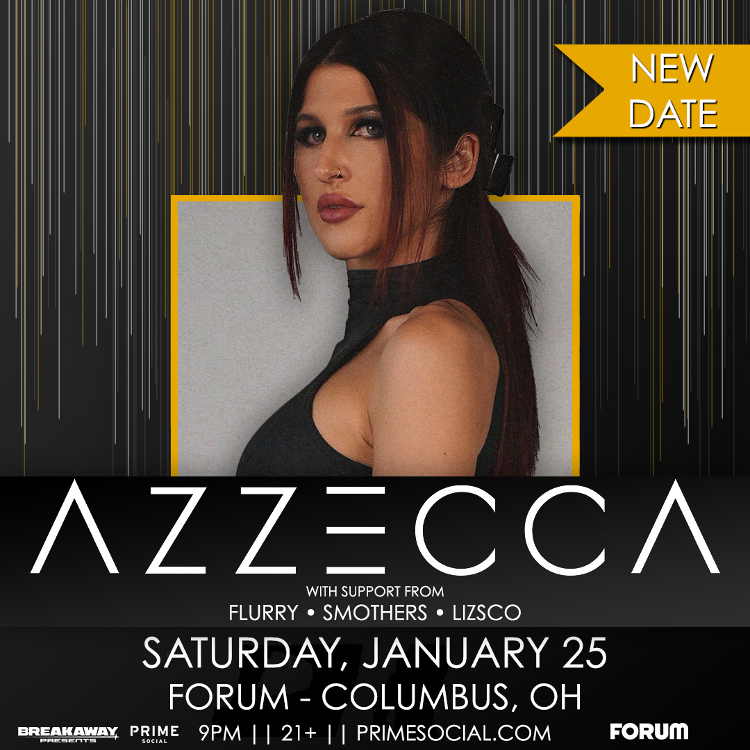AZZECCA @ Forum Tickets at Forum Live in Columbus by Forum | Tixr