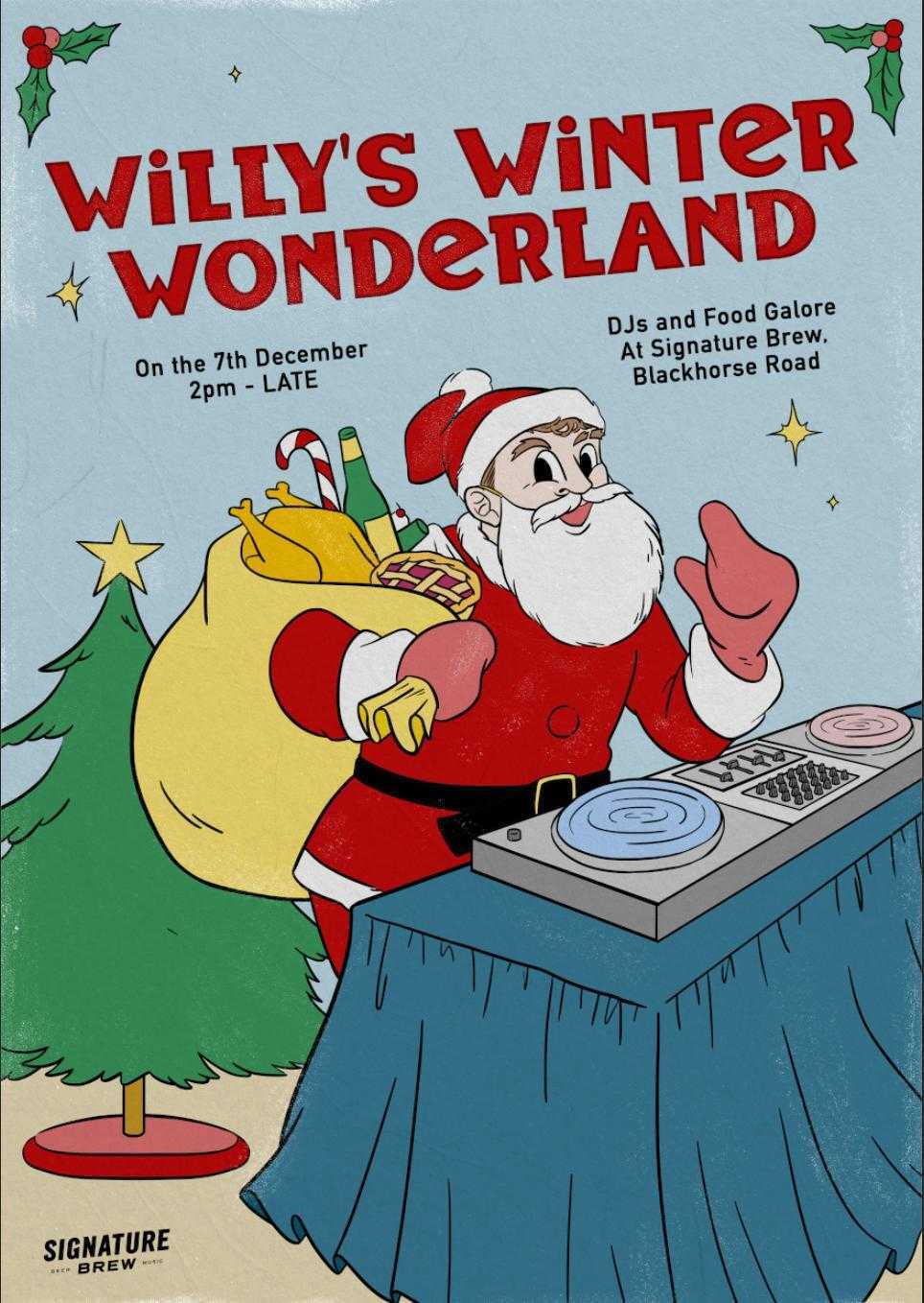 Willy's Winter Wonderland 2.0 | London Tickets at Signature Brew ...
