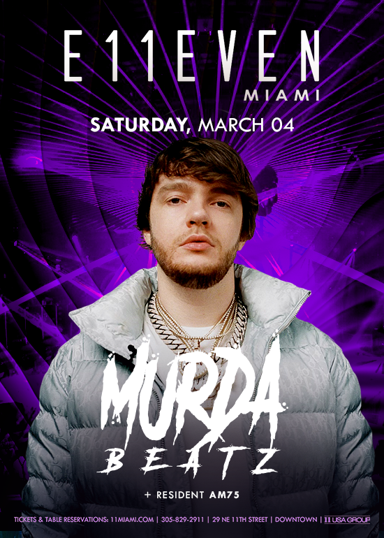 MURDA BEATZ Tickets at E11EVEN Miami in Miami by 11 Miami | Tixr