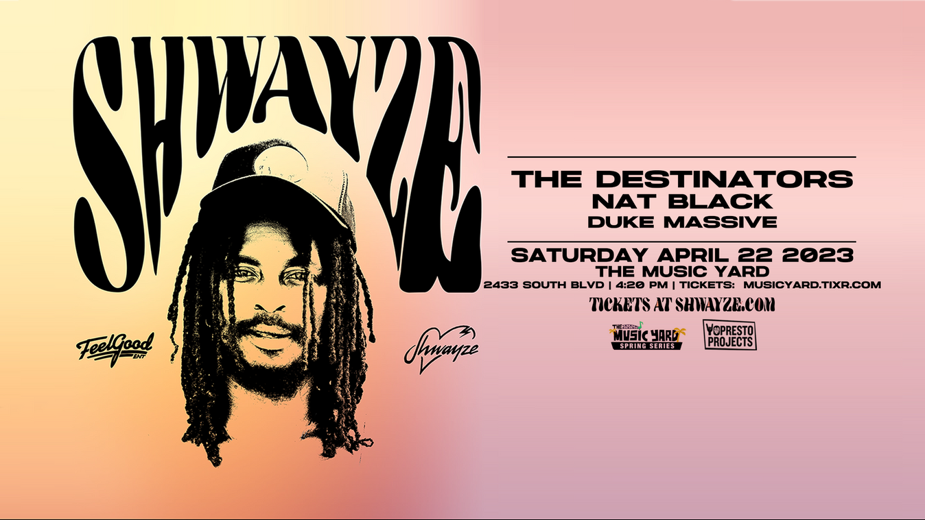 Shwayze (420 Earth Day Party) Tickets at Music Yard in Charlotte by ...