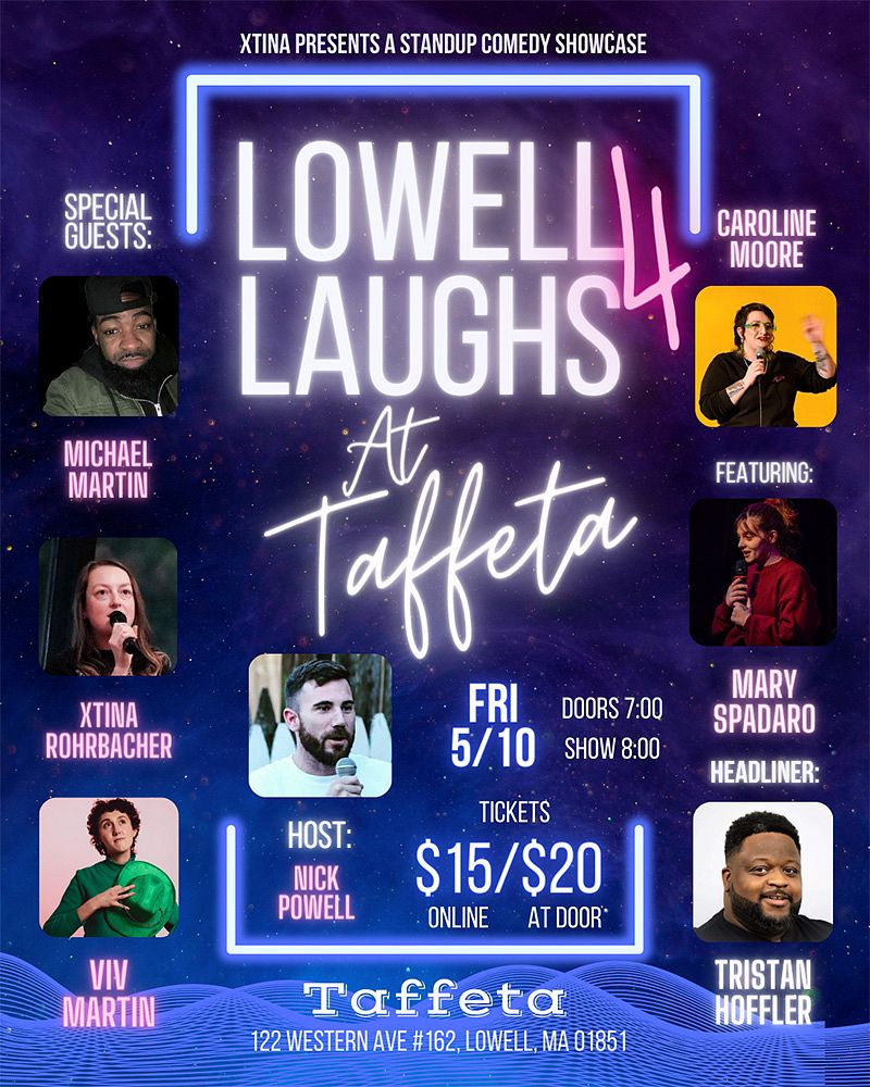 Lowell Laughs 4 Tickets at Taffeta Music Hall in Lowell by Taffeta Music Hall | Tixr