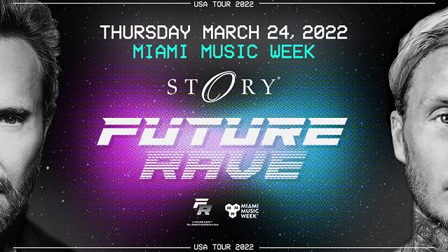 Future Rave Tickets at Story Nightclub in Miami Beach by STORY | Tixr