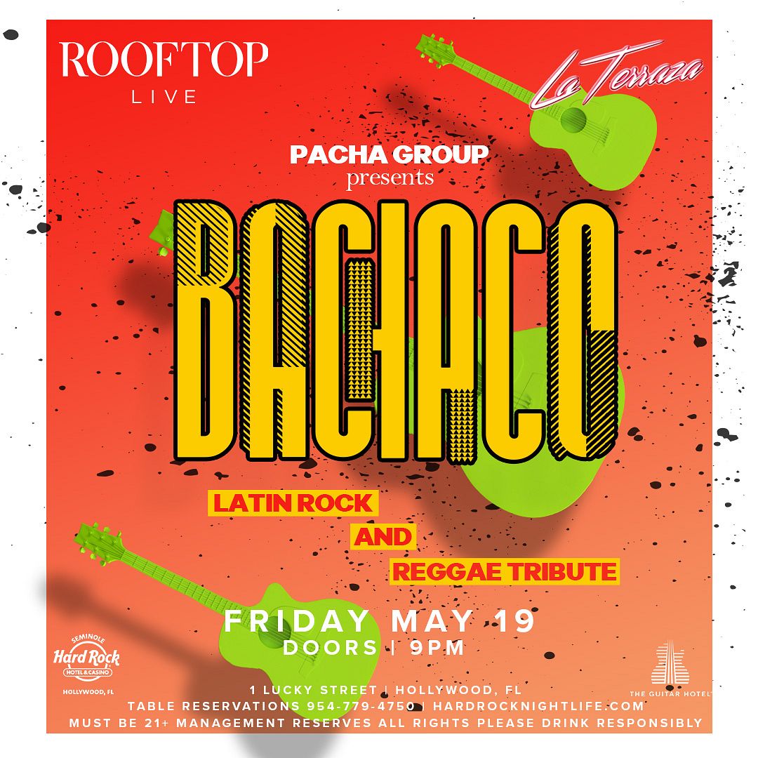 BACHACO | Rooftop Live - Hard Rock Holly Tickets at Rooftop Live in ...