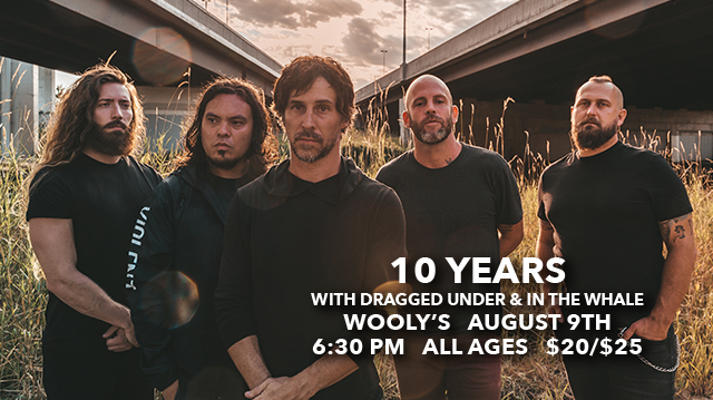 10 Years Tickets at Wooly's in Des Moines by First Fleet Concerts | Tixr