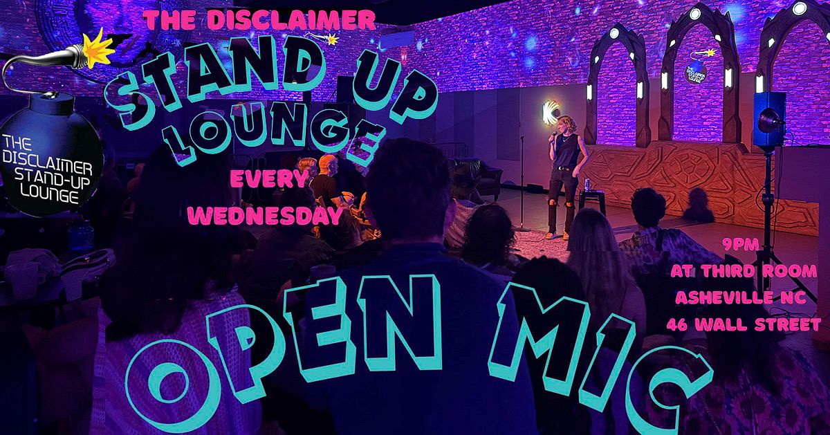 Disclaimer Stand-Up Lounge Comedy Open Mic Tickets at Third Room in ...