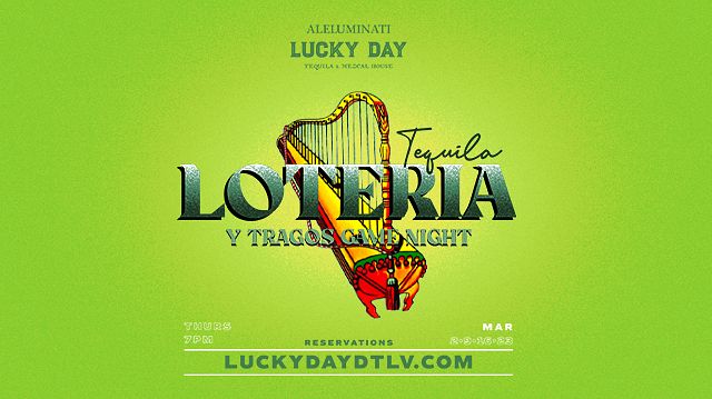 LD: Aleluminati: LOTERIA Tickets at Lucky Day - Tequila and Mezcal ...