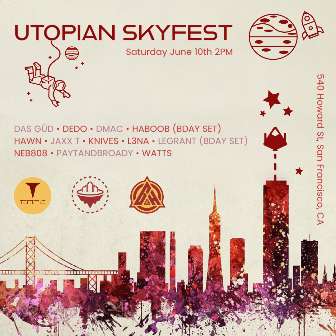 Utopian Skyfest @ The Skyline Lounge Tickets at Temple San Francisco in ...