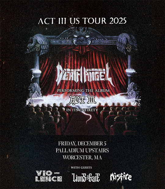 DEATH ANGEL - ACT III Tickets at The Palladium Upstairs in Worcester by ...