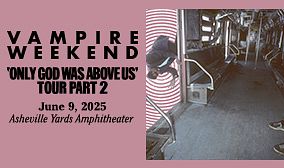 Vampire Weekend - 'Only God Was Above Us' Tour Part 2 Tickets at ...