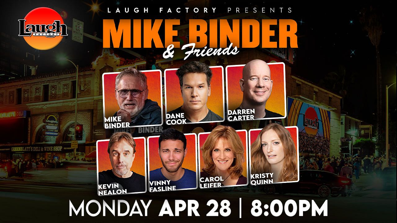 Mike Binder & Friends Tickets at Laugh Factory Hollywood in Los Angeles ...