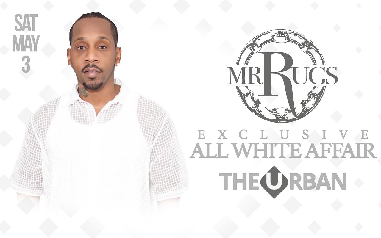 Mr. Rugs Exclusive "All White" Affair Tickets at The Urban in Miami by ...