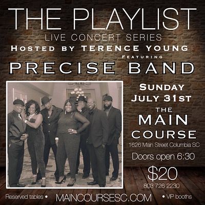 Precise Band Tickets at Main Stage @ Main Course Table Seating in ...