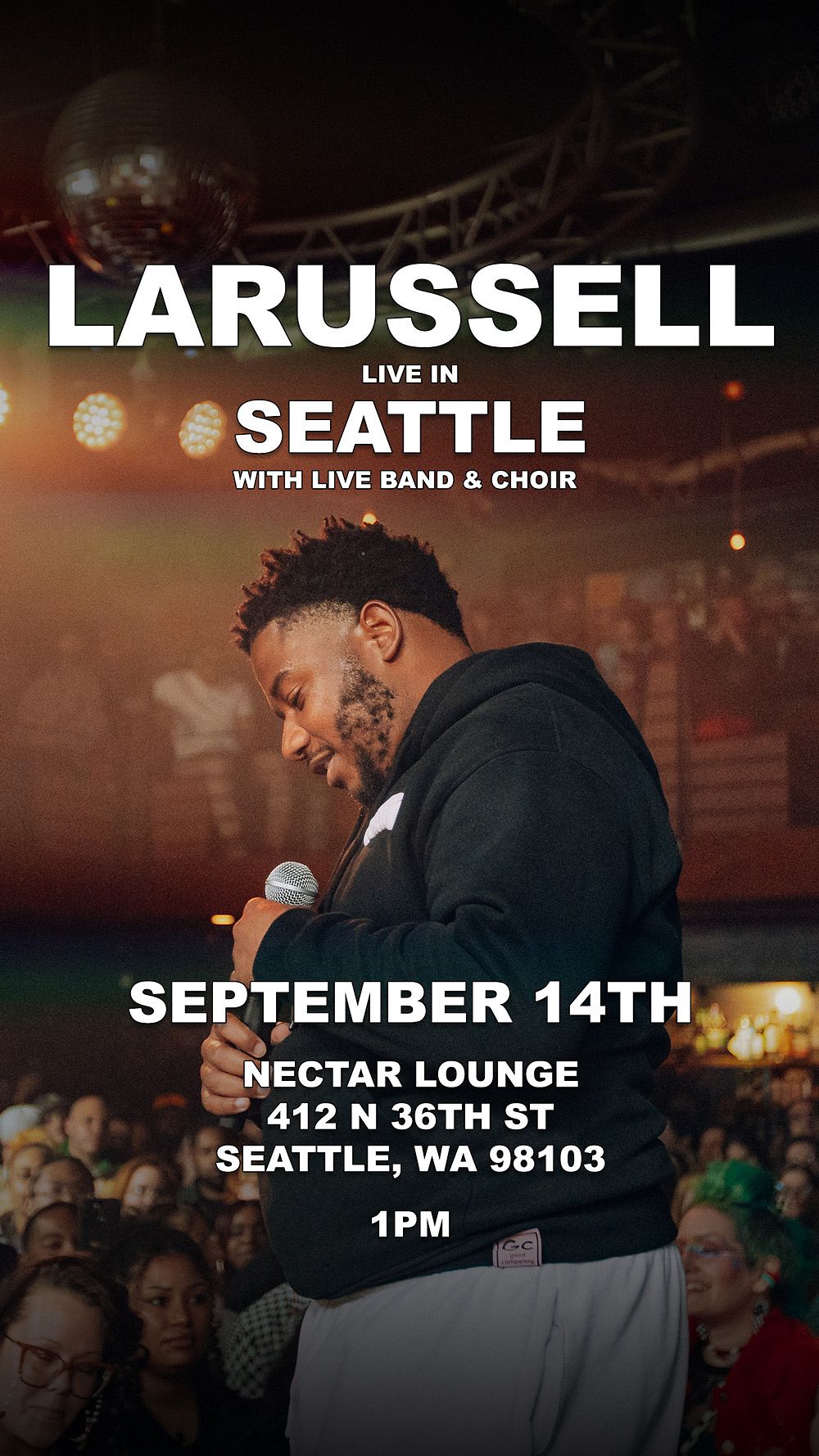 LARUSSELL with Live Band & Choir (Early Show) Tickets at Nectar Lounge ...