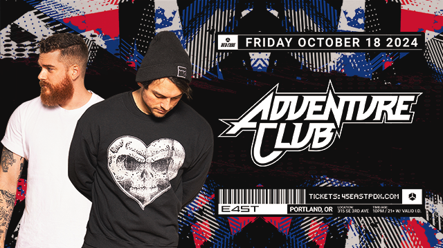 ADVENTURE CLUB Tickets at 45 East in Portland by 45 East | Tixr