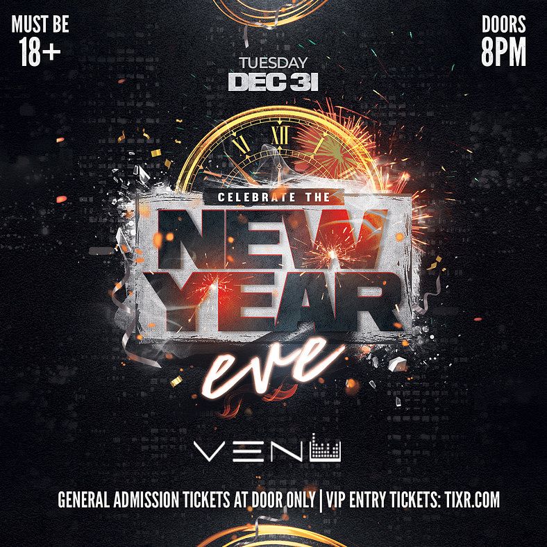 NEW YEARS EVE (GA TIX @ DOOR ONLY) Tickets at VENU in Buffalo by VENU ...