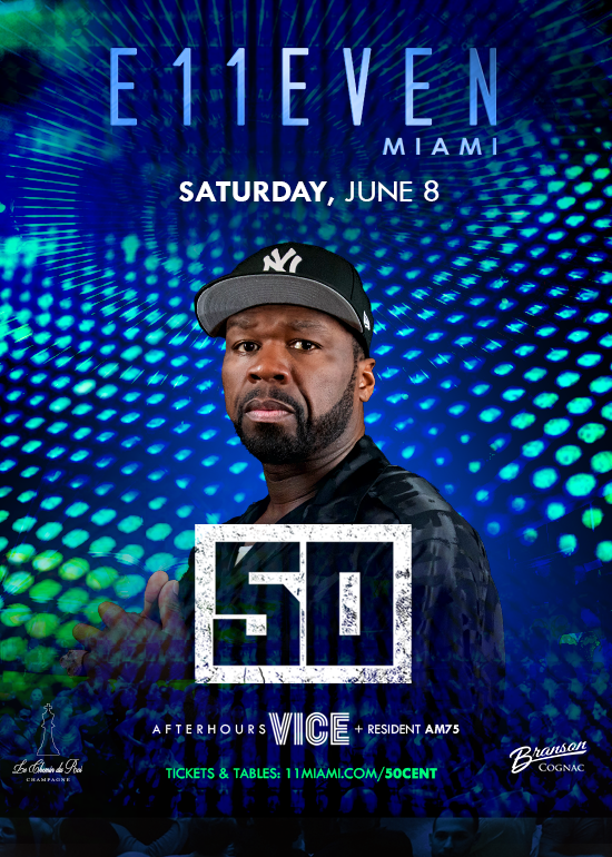 50 CENT Tickets at E11EVEN Miami in Miami by 11 Miami | Tixr