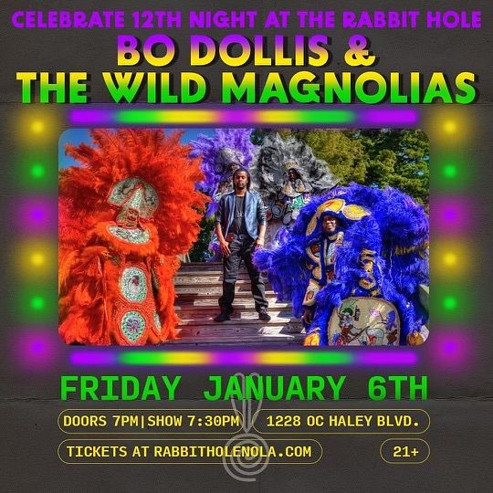 12th Night: Bo Dollis & The Wild Magnolias Tickets at The Rabbit Hole ...