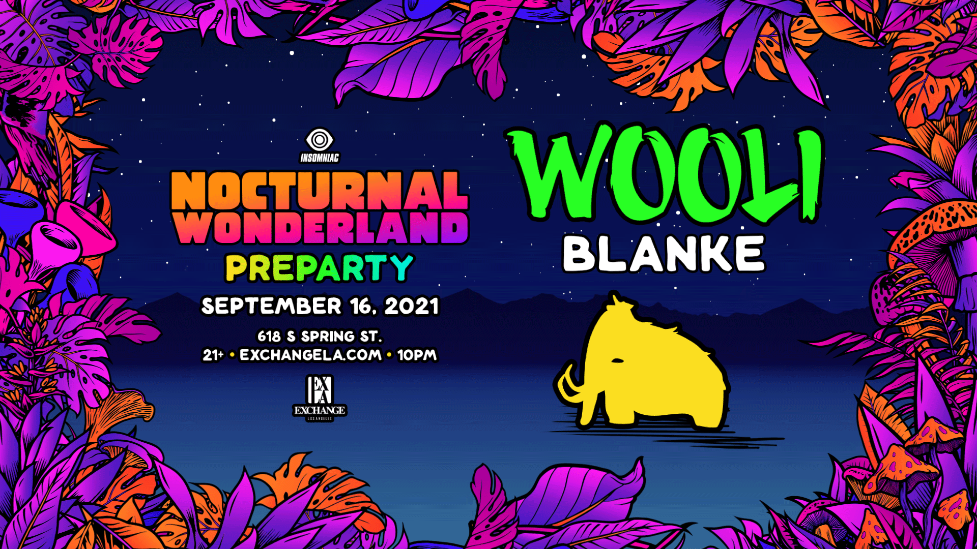Wooli Nocturnal Pre-Party Tickets at Exchange LA in Los Angeles by ...