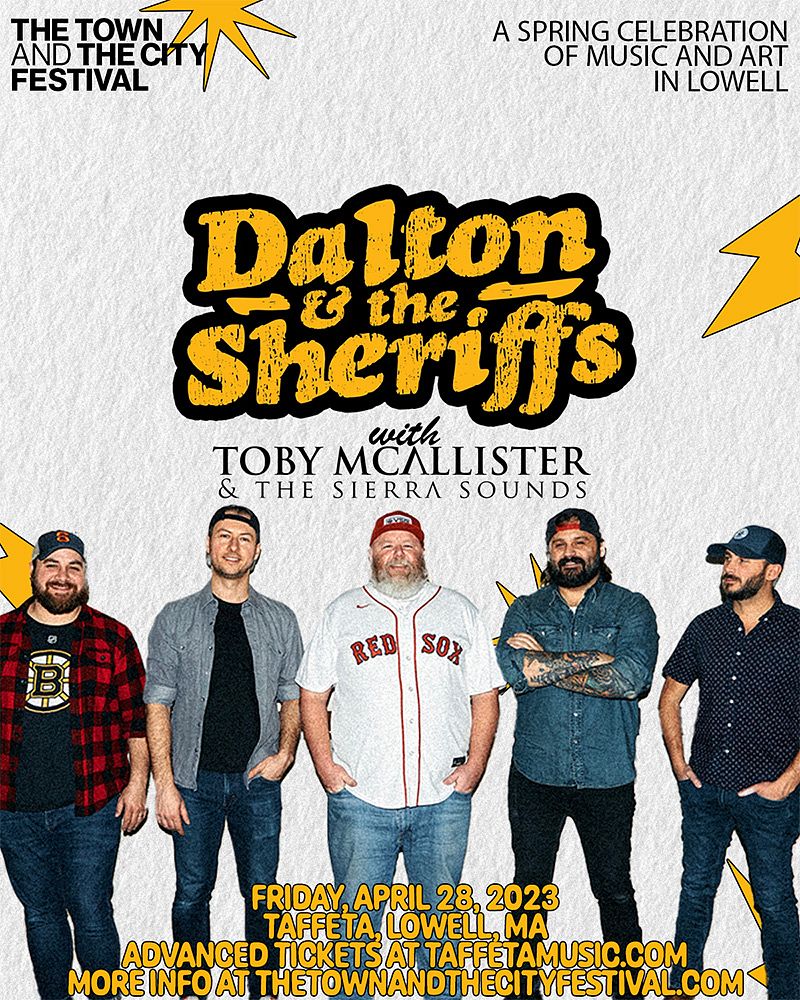 Dalton & The Sheriffs / Toby McAllister Tickets at Taffeta Music Hall in Lowell by Taffeta Music ...