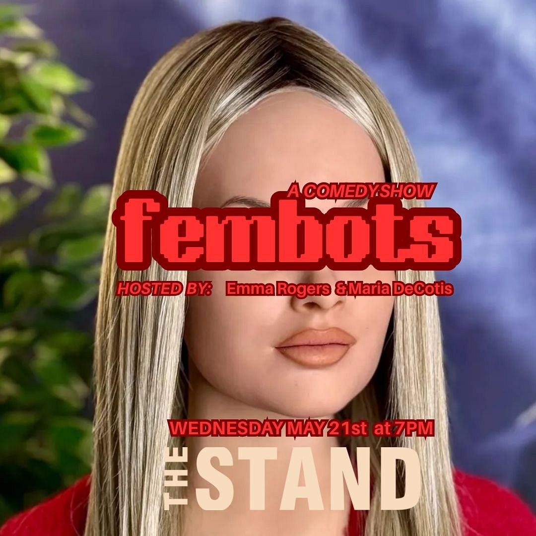 FEMBOTS Tickets at The Stand - Upstairs in New York by The Stand NYC | Tixr