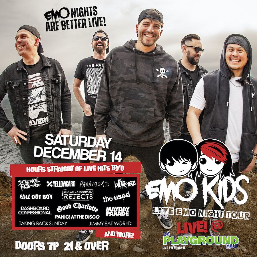 EMO KIDS - EMO NIGHT LIVE TOUR Tickets at da Playground Maui in Wailuku ...