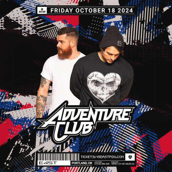 ADVENTURE CLUB Tickets at 45 East in Portland by 45 East | Tixr