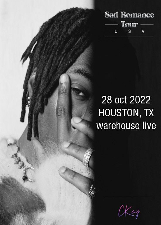 CKAY "SAD ROMANCE TOUR" Tickets at The Studio at Warehouse Live in ...