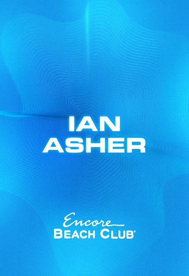 Ian Asher & Kim Lee Tickets at Encore Beach Club in Las Vegas by Encore ...