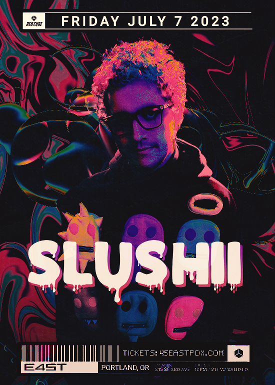 SLUSHII Tickets at 45 East in Portland by 45 East | Tixr