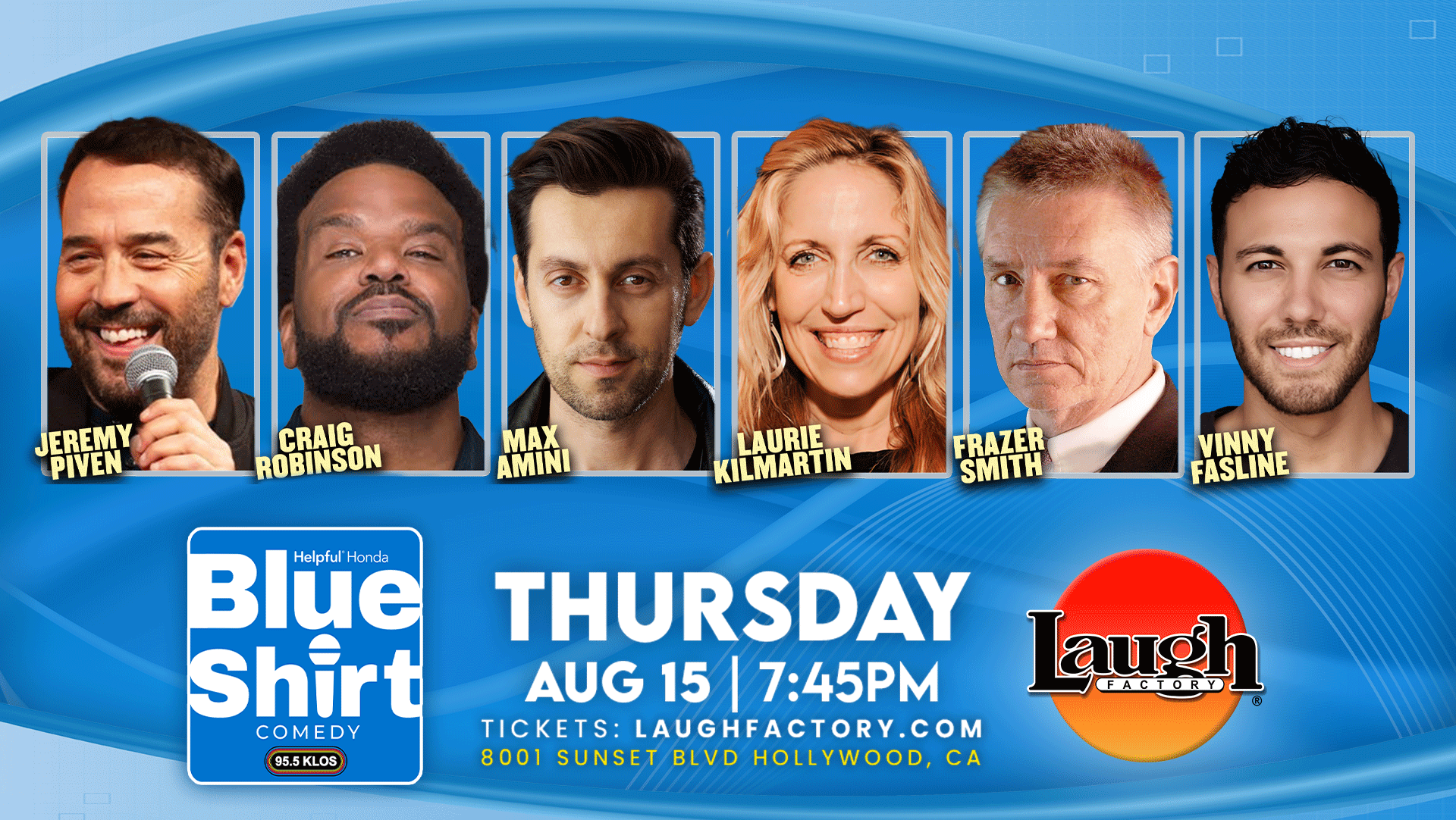 KLOS Presents...Hosted by Frazer Smith Tickets at Laugh Factory ...