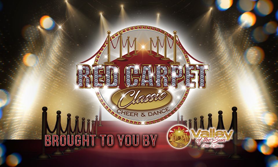 Red Carpet Classic Cheer & Dance Tickets at Arizona Athletic Grounds in ...