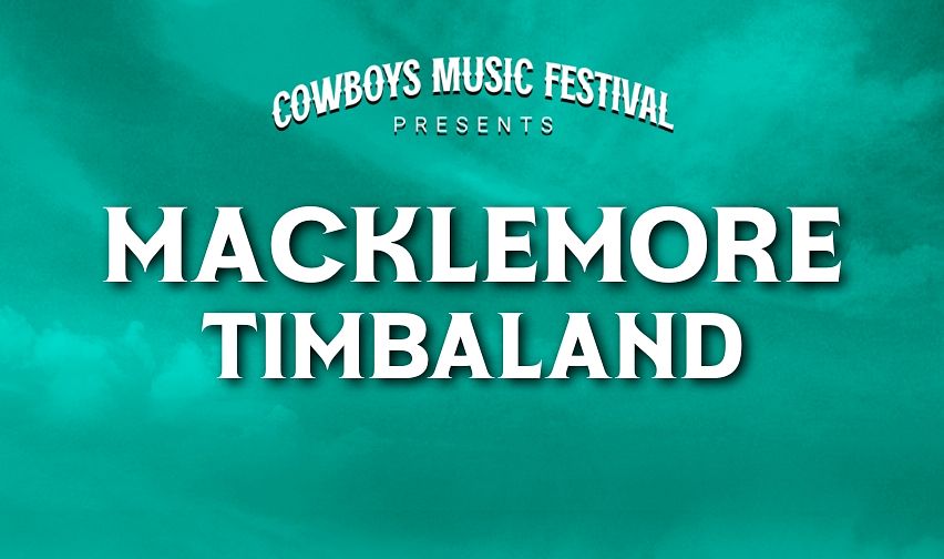 MACKLEMORE + TIMBALAND Tickets at Cowboys Park in Calgary by Cowboys Music Festival | Tixr