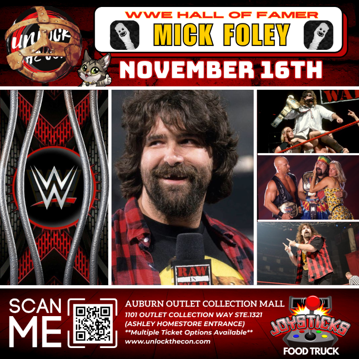 WWE HOF MICK FOLEY Returns to UTC! Tickets at Auburn Outlet Mall in ...