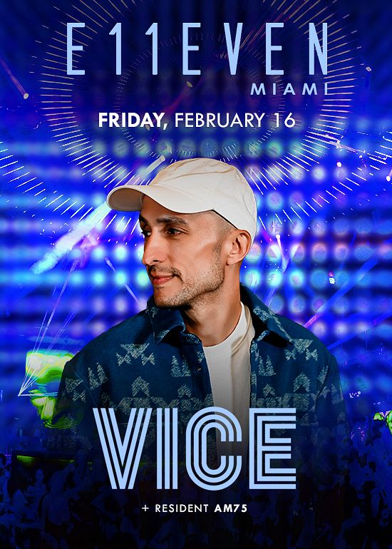 VICE Tickets at E11EVEN Miami in Miami by 11 Miami | Tixr