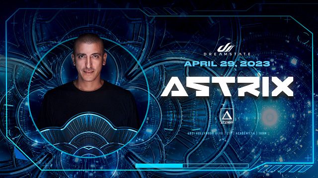 Astrix Tickets at Academy Nightclub in Los Angeles by Academy | Tixr