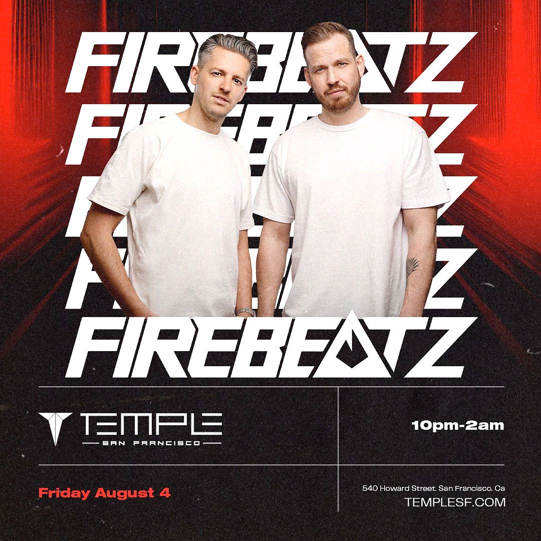 Firebeatz Tickets at Temple San Francisco in SF by Temple Nightclub San ...