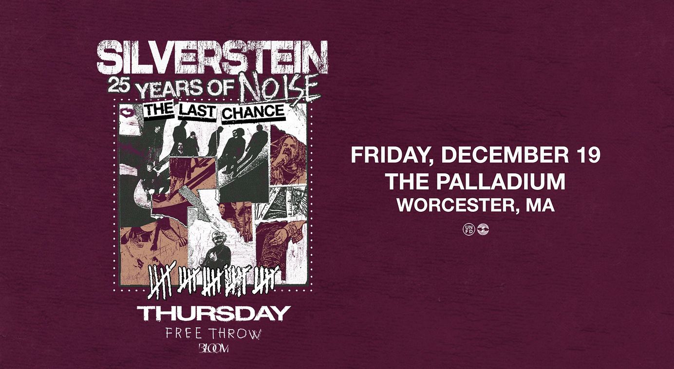 Silverstein: 25 Years of Noise Tickets at The Palladium in Worcester by ...
