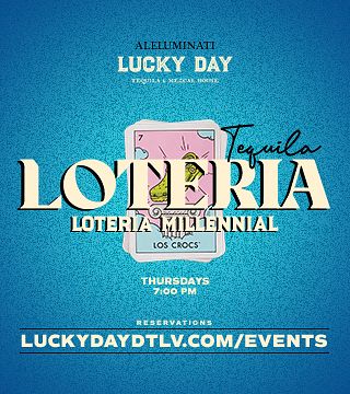 LD: Aleluminati: LOTERIA Tickets at Lucky Day – Tequila & Mezcal House ...