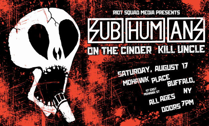 SUBHUMANS Tickets at Mohawk Place in Buffalo by Riot Squad Media x ...